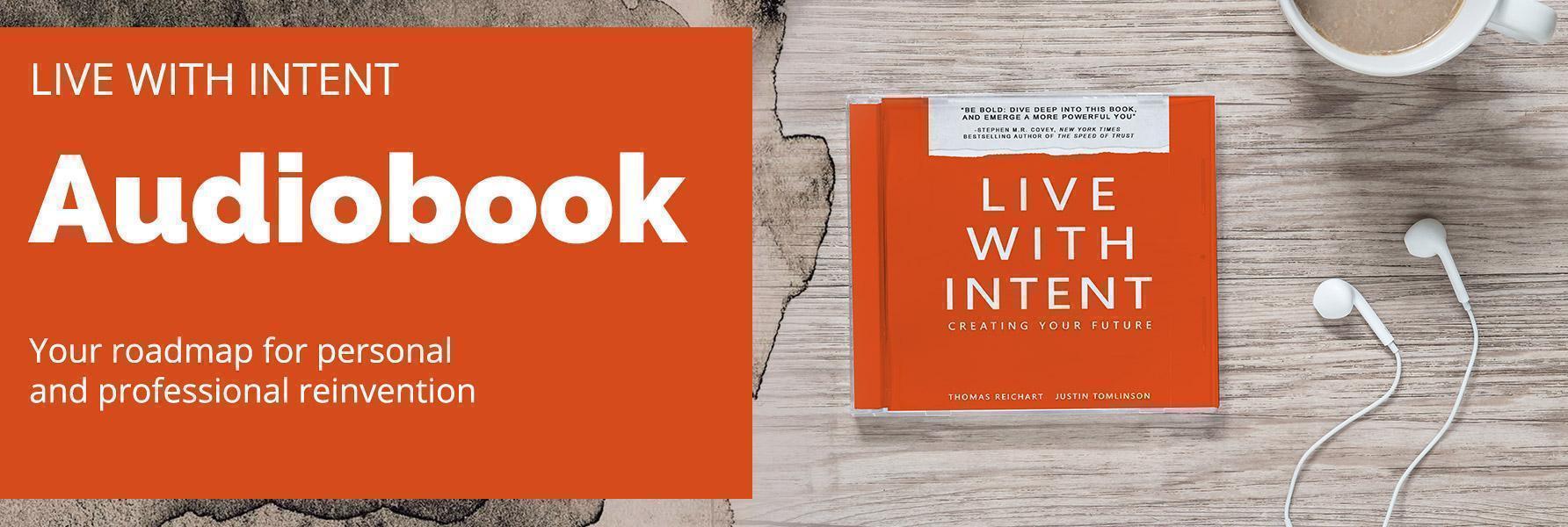 Live with Intent — Audio-Buch | Reichart Effectiveness Solutions