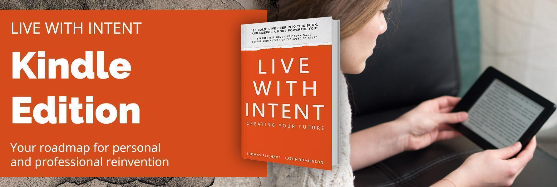 Live with Intent — Kindle Edition | Reichart Effectiveness Solutions